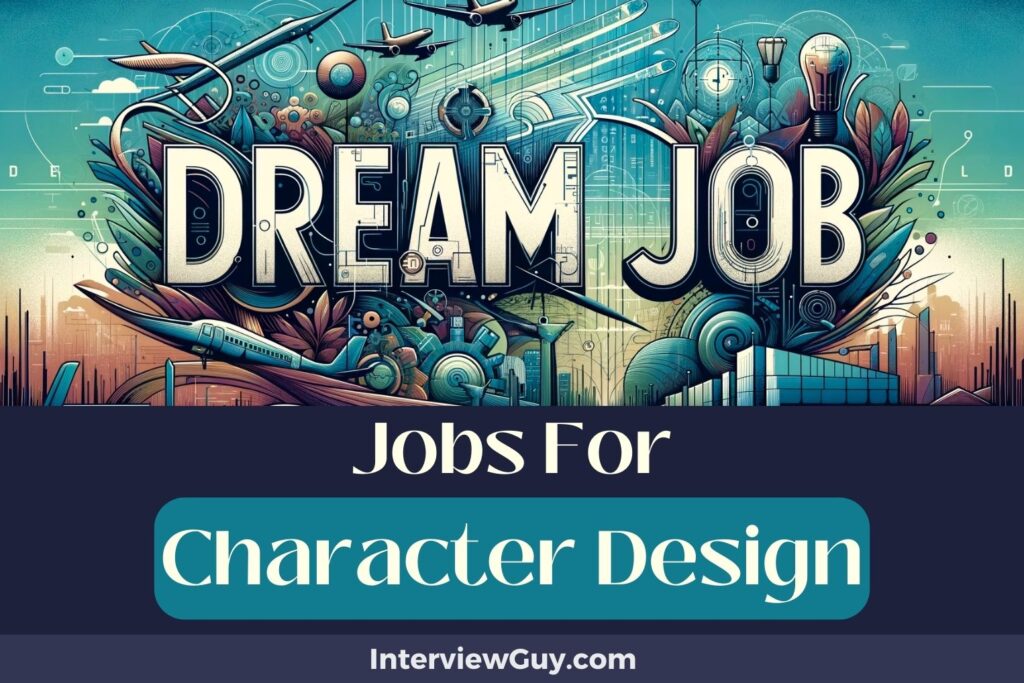 28 Jobs For Character Design (Illustrate Success Stories!)