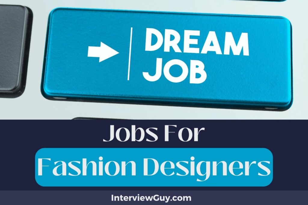 25 Jobs For Fashion Designers (Style Careers Unveiled!)