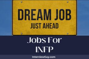 30 Jobs For INFP (Quiet Innovators)
