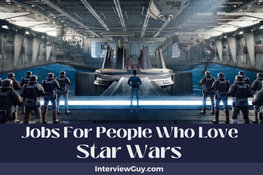 41 Jobs For People Who Love Star Wars (2025)