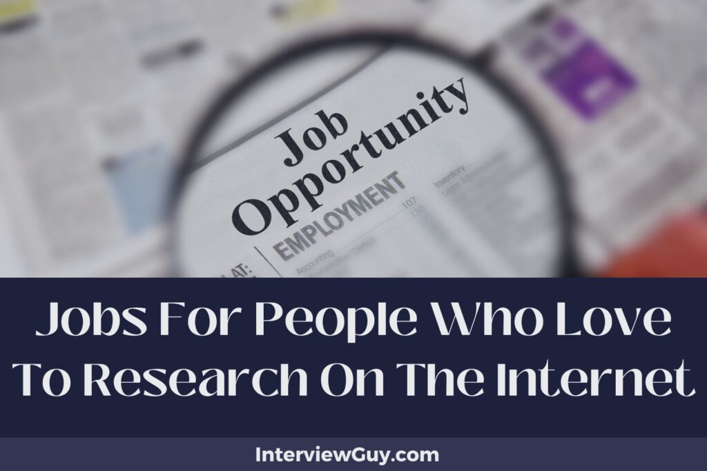 28 Jobs For People Who Love To Research On The Internet (Fact Finders ...
