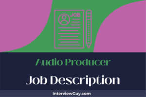 Audio Producer Job Description [Updated for 2026]