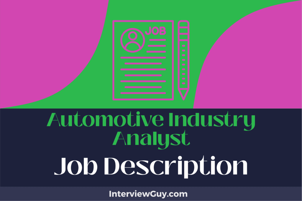 Automotive Industry Analyst Job Description [Updated for 2025]
