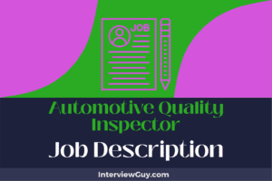 Automotive Quality Inspector Job Description [Updated for 2025]