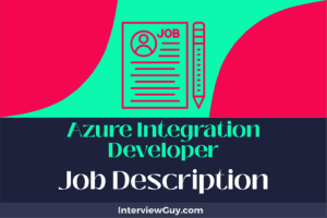 Azure Integration Developer Job Description [Updated for 2026]