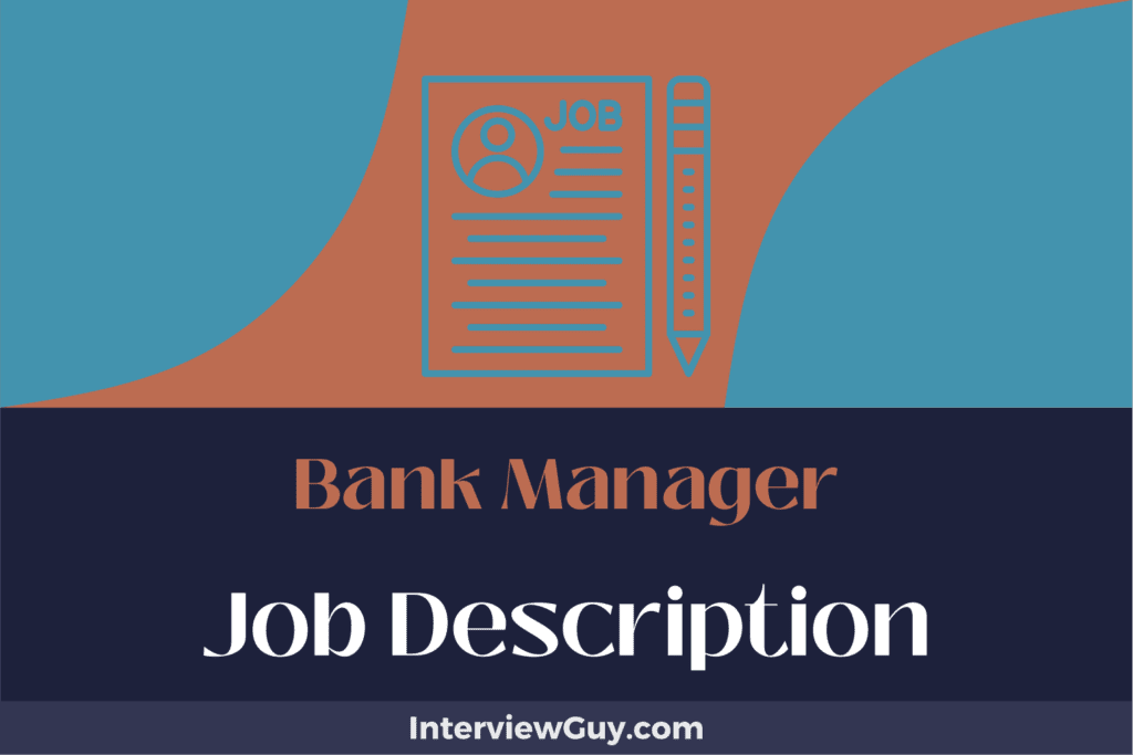 Bank Manager Job Description [Updated for 2026]