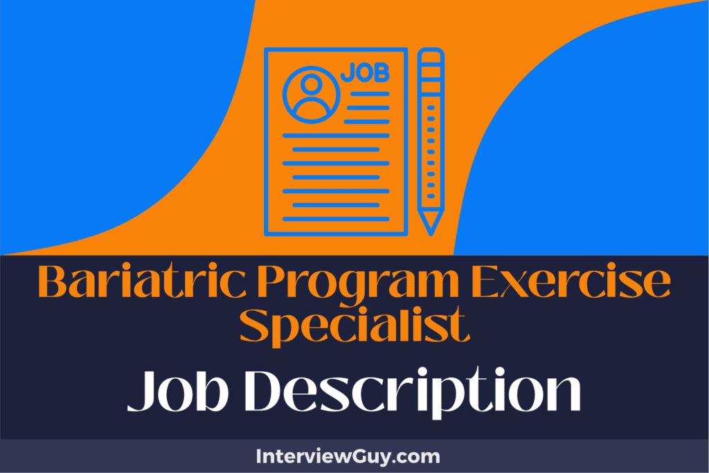 Bariatric Program Exercise Specialist Job Description [Updated for 2026]
