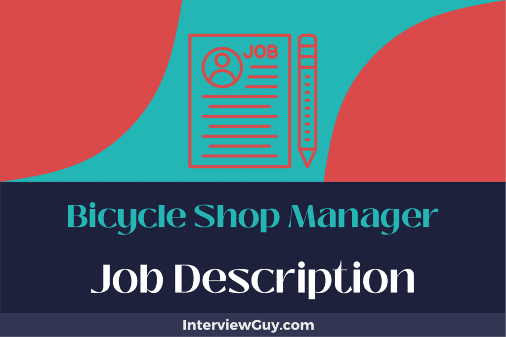 Bicycle Shop Manager Job Description [Updated for 2026]
