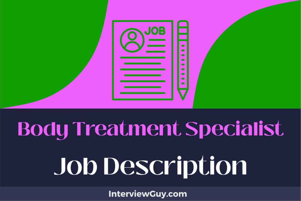 Body Treatment Specialist Job Description [Updated for 2026]