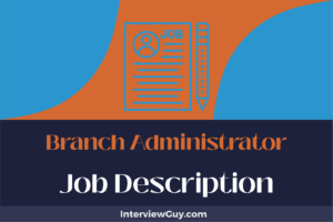 Branch Administrator Job Description [Updated for 2026]