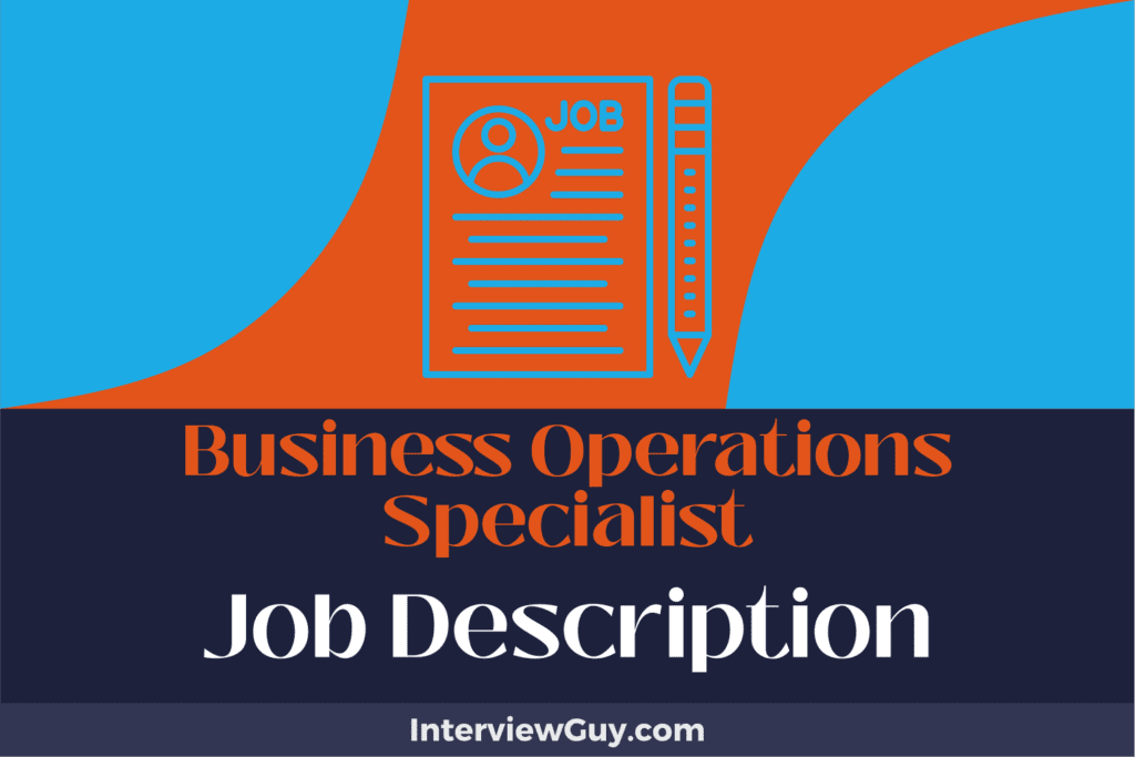 Business Operations Specialist Job Description [Updated for 2026]