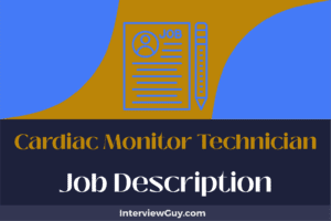 Cardiac Monitor Technician Job Description [Updated for 2026]