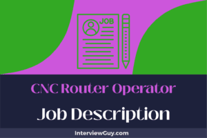 CNC Router Operator Job Description [Updated for 2026]